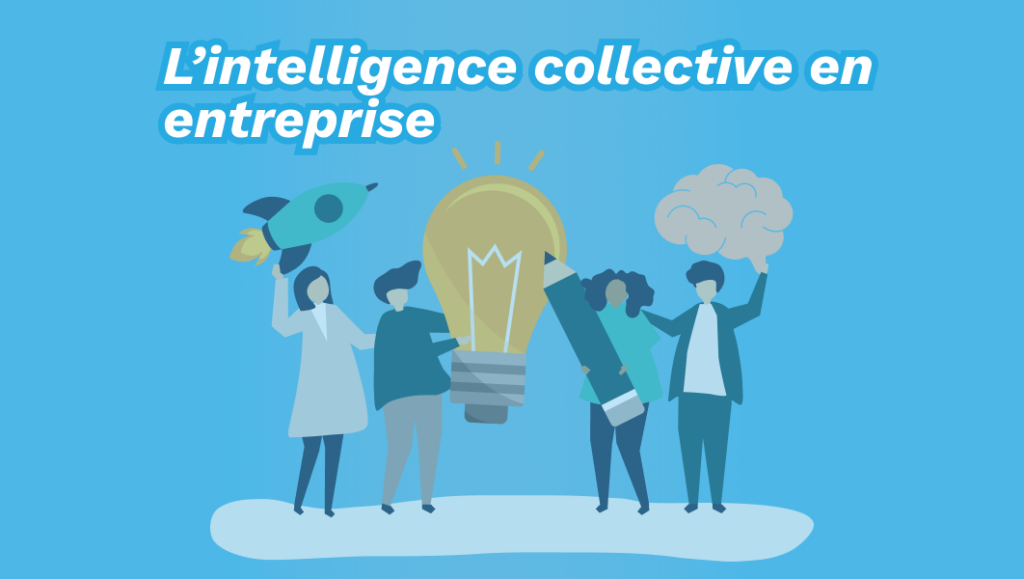 L’intelligence collective : en entreprise l’union fait la force | Blog Atlas Management